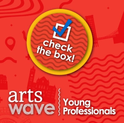 ArtsWave Young Professionals - ArtsWave